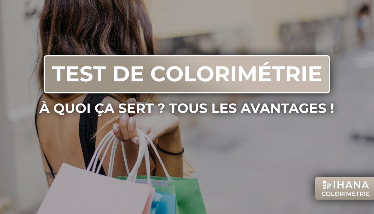 A quoi sert un test de colorimétrie