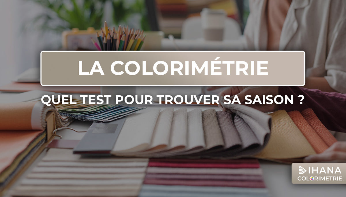 Colorimétrie test en ligne : découvrez votre saison